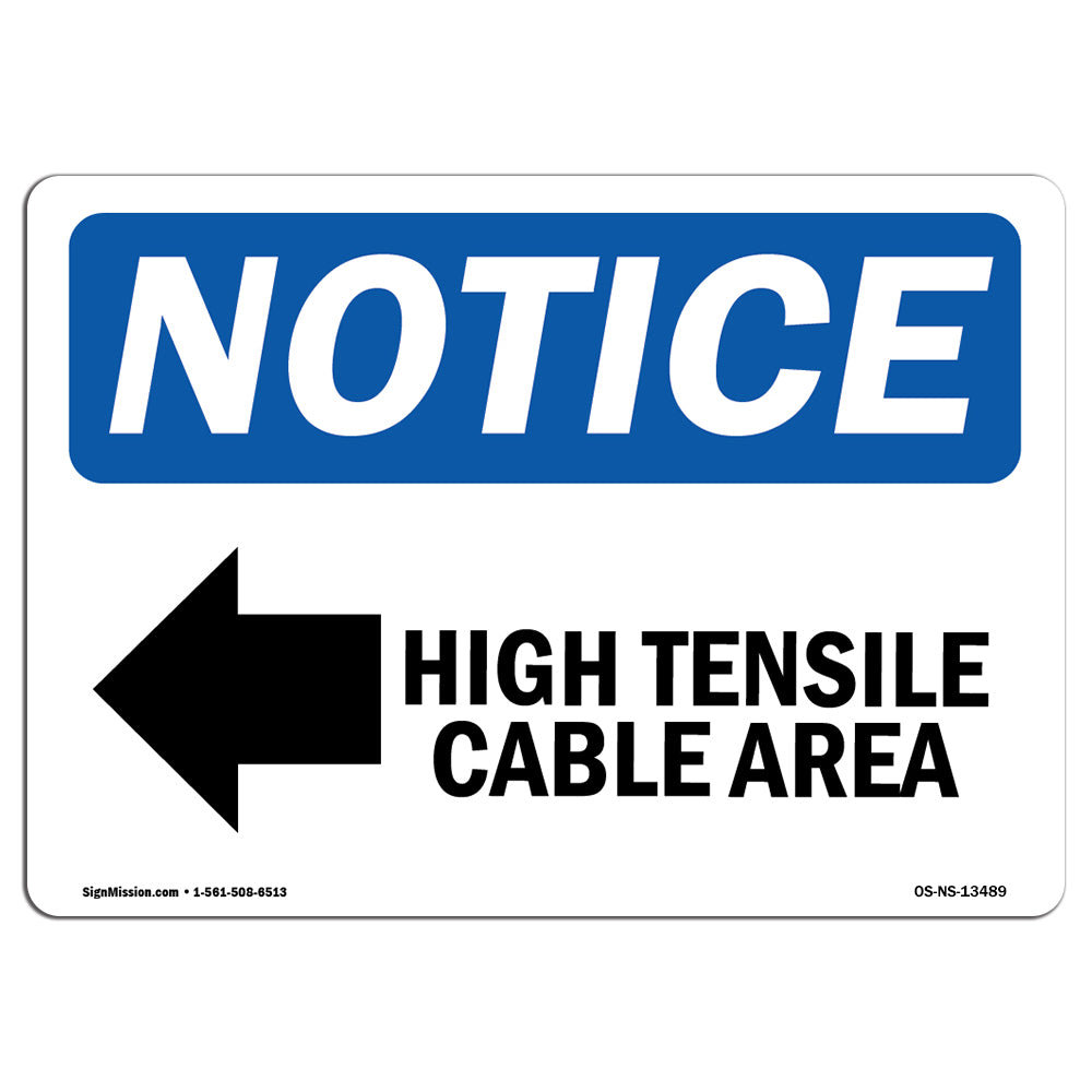 SignMission High Tensile Cable Area [Left Arrow] Sign with Symbol | Wayfair
